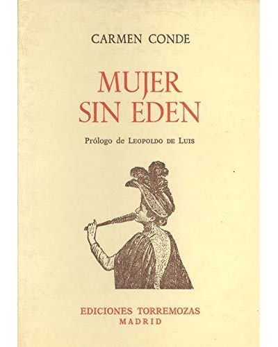 Mujer sin Edén - Carmen Conde -5% en libros | Fnac