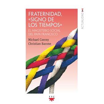 Fraternidad, ´signo de los tiempos´ - Christian Barone, Michael F ...