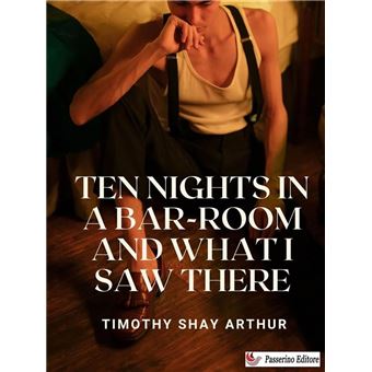 Ten Nights in a Bar-Room and What I Saw There - -lo mejor de | Fnac en Fnac