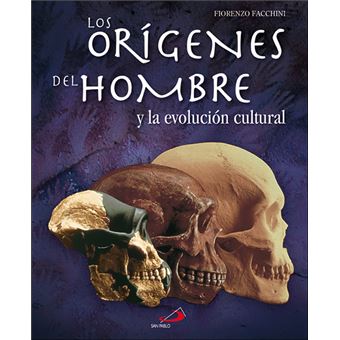 Los orígenes del hombre y la evolución cultural - Fiorenzo Facchini -5% ...