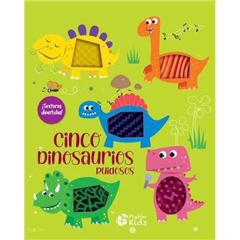 Cinco Dinosaurios Ruidosos - Varios autores -5% en libros | Fnac