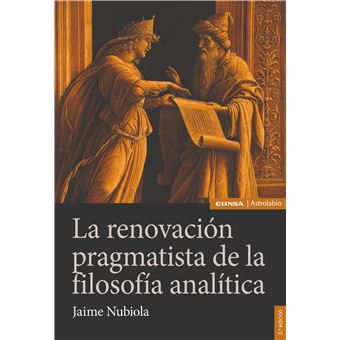 La renovación pragmatista de la filosofía analítica - Jaime Nubiola -5% ...