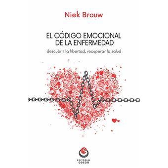 El código emocional de la enfermedad - -5% en libros | Fnac