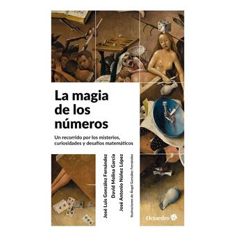 La Magia De Los Numeros - David Molina García, José Antonio Núñez López ...