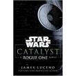 Star Wars: Catalyst: A Rogue One Novel - James Luceno · 5% de descuento ...
