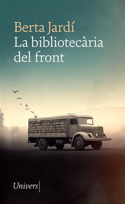 La Bibliotecaria Del Front - Berta Jardi -5% en libros | Fnac