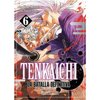 Tenkaichi: la batalla definitiva 6 (Seinen) - Kyôtarô Azuma, Yosuke ...