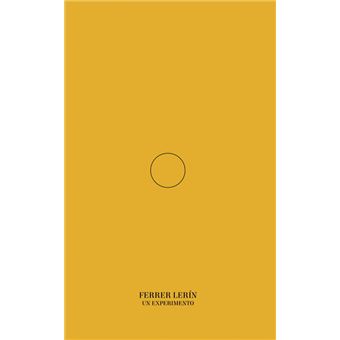 Ferrer Lerín. Un experimento - Francisco Ferrer Lerín -5% en libros | Fnac