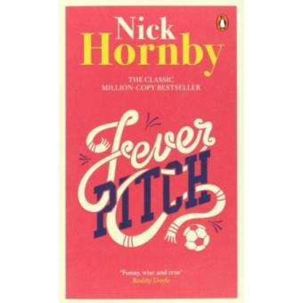 Fever pitch - Nick Hornby -5% en libros | Fnac