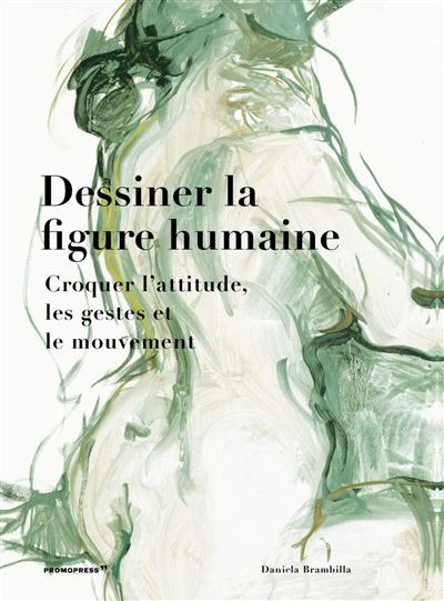 Dessiner La Figure Humaine - DANIELA BRAMBILLA -5% en libros | Fnac