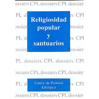 Religiosidad popular y santuarios - Bernabé Dalmau Ribalta -5% en libros | Fnac