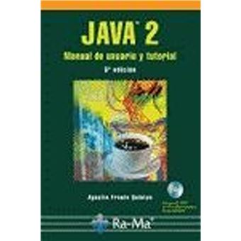 Java 2: Manual de Usuario y Tutorial. 5ª Edición - Agustín Froufe Quintas -5% en libros | Fnac