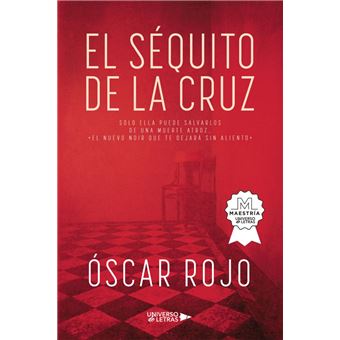 El Séquito de la Cruz - OSCAR ROJO -5% en libros | Fnac