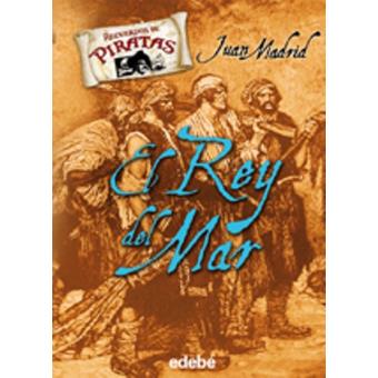 El rey del mar - Juan Madrid -5% en libros | Fnac