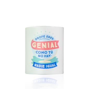 Taza Profe eres genial, como tú no hay nadie igual - Mr Wonderful -5% en libros | Fnac