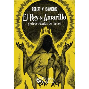 El Rey de Amarillo y otros relatos de terror - Robert W. Chambers -5% ...