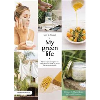 My green life - Meri G Rosset -5% en libros | Fnac