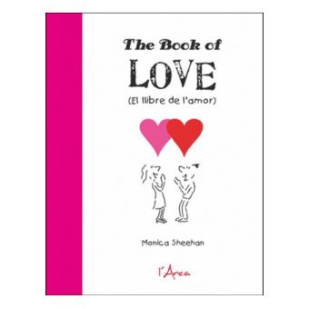 The book of love (el llibre de l'amor) - Monica Sheehan -5% en libros ...