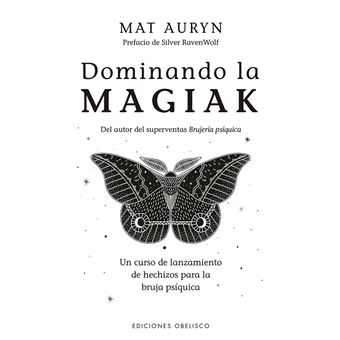 Dominando la magiak - Matt Auryn · 5% de descuento | Fnac