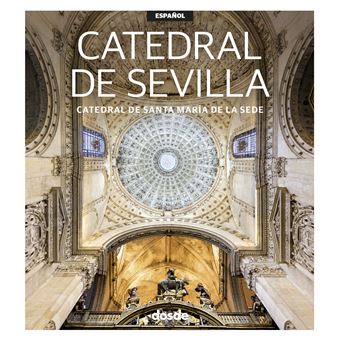 Ed. Visual - Catedral De Sevilla - Español - Varios autores -5% en ...