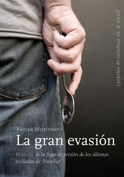 La gran evasión - Xavier Montanyá I Atoche -5% en libros | Fnac