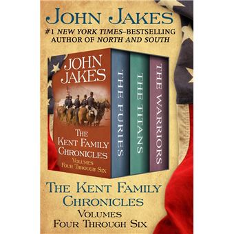 The Kent Family Chronicles Volumes Four Through Six - -lo mejor de ...