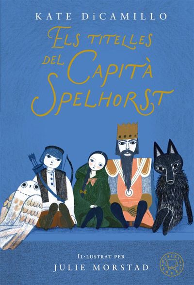 Els titelles del Capità Spelhorst - Kate Dicamillo -5% en libros | Fnac