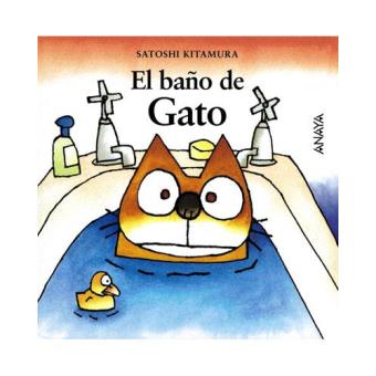 El baño de Gato - Satoshi Kitamura -5% en libros | Fnac