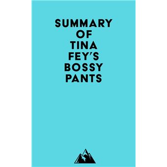 Summary of Tina Fey's Bossypants - -lo mejor de | Fnac en Fnac