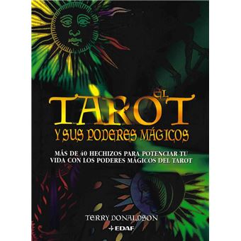 El Tarot Y Sus Poderes Mágicos - Terry Donaldson -5% en libros | Fnac