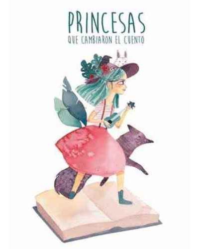 Princesas que cambiaron el cuento - Virginia Mosquera, Lydia Sánchez ...