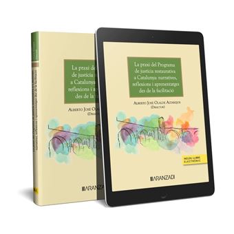 La praxis del programa de justicia restaurativa en Catalunya - ALBERTO ...
