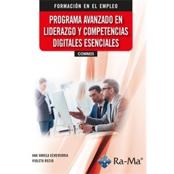 (COMM25) Programa avanzado en liderazgo y competencias digit - Ana ...