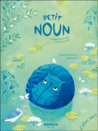 La balade de Petit Noun