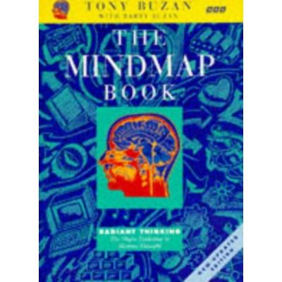 The Mind Map Book: Radiant Thinking - Major Evolution in Human Thought ...