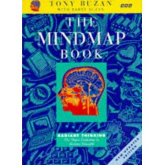 The Mind Map Book: Radiant Thinking - Major Evolution in Human Thought ...