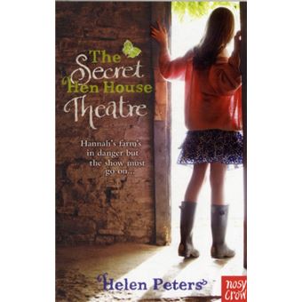 The Secret Hen House Theatre (Helen Peters Series) Helen Peters ...