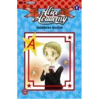 Alice Academy 06 - broché - Achat Livre | fnac