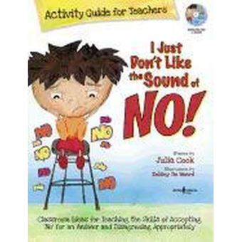 I Just Don't Like The Sound Of No! Activity Guide For Teachers ...