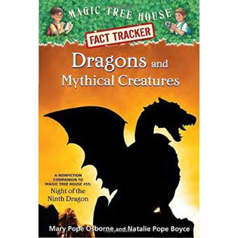 Magic Tree House Fact Tracker #35: Dragons and Mythical Creatures ...