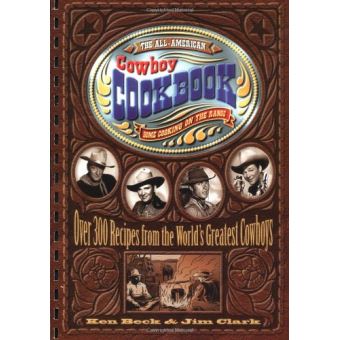 The All-American Cowboy Cookbook - broché - Achat Livre | fnac