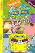 Spongebob Squarepants Mistaken Identity, Spongebob Squarepants Graphic ...