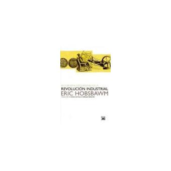 En Torno A Los Orígenes De La Revolución Industrial - Hobsbawm, E. J. - broché - Achat Livre | fnac