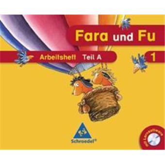 Fara und Fu. 1. Schuljahr. Arbeitshefte A und B mit Schlüsselwortkarte ...