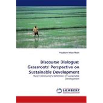 Discourse Dialogue: Grassroots' Perspective on Sustainable Development ...