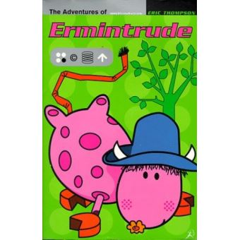 The Adventures of Ermintrude (The magic roundabout) Thompson, Eric ...