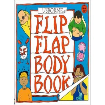 Flip Flap Body Book: ""What Happens to Your Food?"", ""How are Babies ...