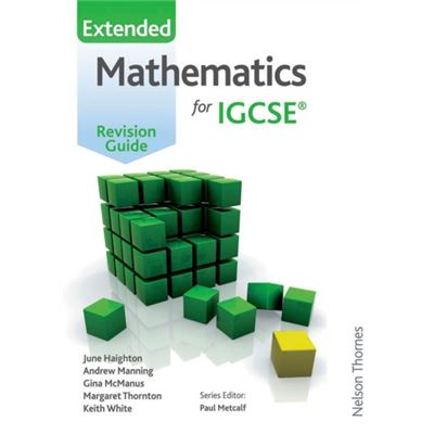 Mathematics For (Cambridge) Igcse Extended Revision Guide (Paperback) June Haighton, Andrew ...