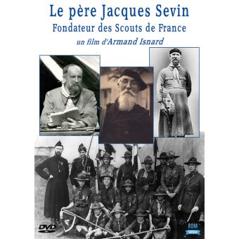 Le père Jacques Sevin - Fondateur des Scouts de France - DVD multizone ...
