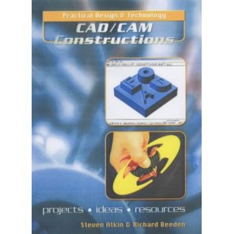 Practical D&T: CAD & CAM Construction Hardback (Practical Design ...